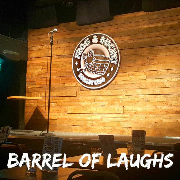 Barrel of Laughs at The Frog & Bucket, Manchester