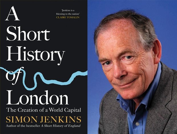 An Evening with Simon Jenkins: A Short History of London | Data Thistle