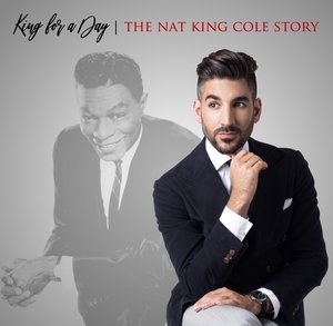 King for a Day: The Nat King Cole Story | Data Thistle
