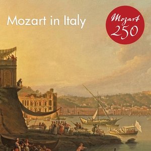 Mozart in Italy: A Major Retrospective of Mozart's 1770 Visit | Data ...