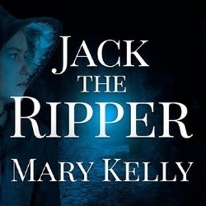 Jack the Ripper: Mary Kelly | Data Thistle