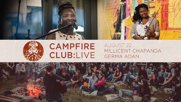 Campfire Club: Live Millicent Chapanda, Germa Adan - Digital Ticket ...