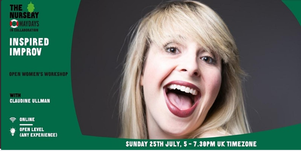 The Nursery/Maydays Online Women's Workshop: Inspired Improv | Data Thistle