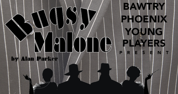Bugsy Malone - Phoenix Young Players | Data Thistle