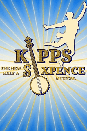 Kipps - The New Half a Sixpence Musical | Data Thistle