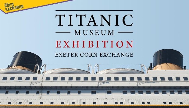 Titanic Museum Exhibition | Data Thistle