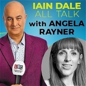 Iain Dale: All Talk with Angela Rayner MP