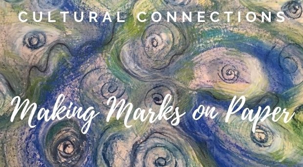 Cultural Connections – Making Marks on Paper | Data Thistle