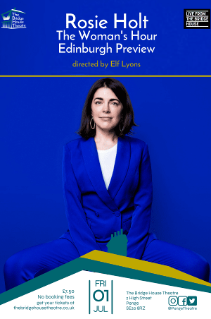 Rosie Holt: The Woman's Hour Edinburgh Preview | Data Thistle