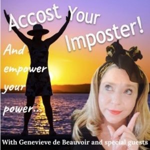 Accost Your Imposter and Empower Your Power: An Interactive Life ...