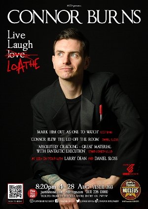 Connor Burns: Live, Laugh, Loathe | Data Thistle