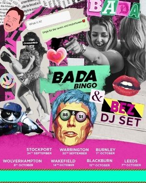 Bada Bingo feat Bez (Happy Mondays/Big Brother) | Data Thistle