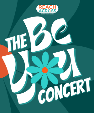 Reach Across - The Be You Concert | Data Thistle