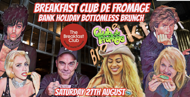 The Breakfast Club de Fromage Bank Holiday Bottomless Brunch | Data Thistle