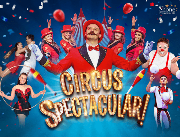 Circus Spectacular - 2026 UK tour dates & tickets
