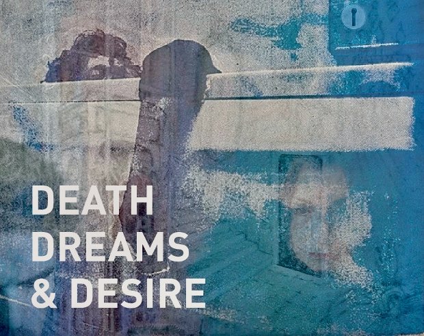 Death Dreams & Desire | Data Thistle