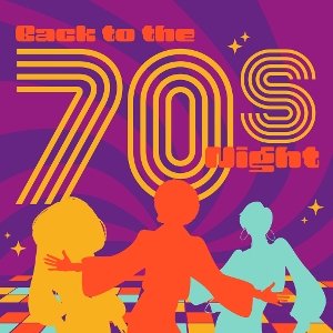 Back to the 70s Night | Data Thistle
