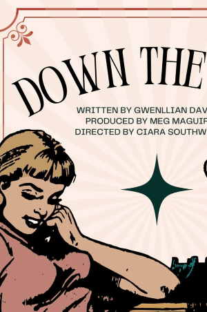 DramaSoc Presents: Down The Line | Data Thistle