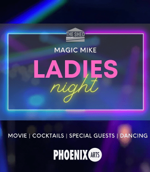 Ladies Night @ The Cube: Magic Mike | Data Thistle