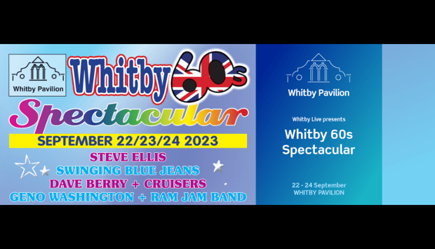 Whitby 60's Spectacular at Whitby Pavilion