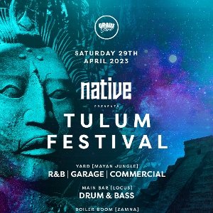 nAtIvE presents TULUM FESTIVAL | Data Thistle