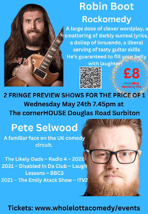 Robin Boot Rockomedy and Pete Selwood Edinburgh Fringe Preview shows ...