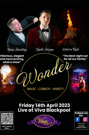 Blackpool - Wonder - Magic, Comedy And Illusion | Data Thistle
