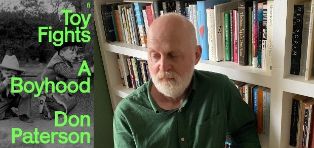 Don Paterson - Toy Fights: A Boyhood | Data Thistle