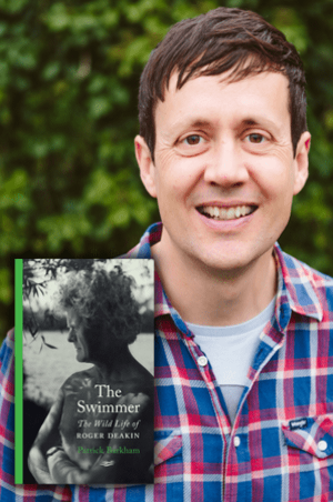 The Swimmer: The Wild Life of Roger Deakin: An illustrated talk by ...