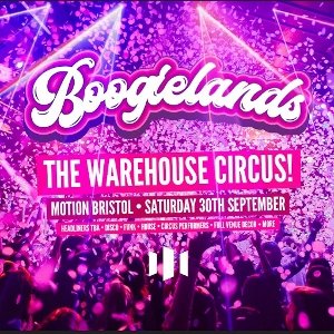Boogielands - The Warehouse Circus | Data Thistle
