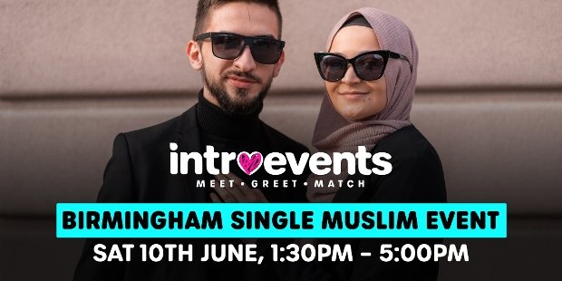 Muslim Marriage Events Birmingham Ages 30-45. Single Muslim Events ...