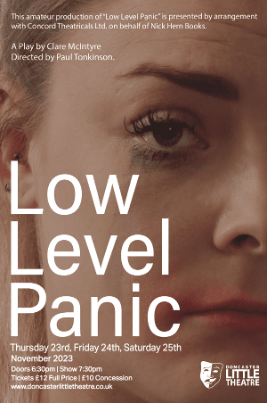 Low Level Panic - A Little Theatre Production | Data Thistle