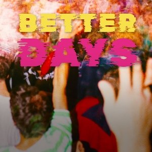 Better Days | Data Thistle