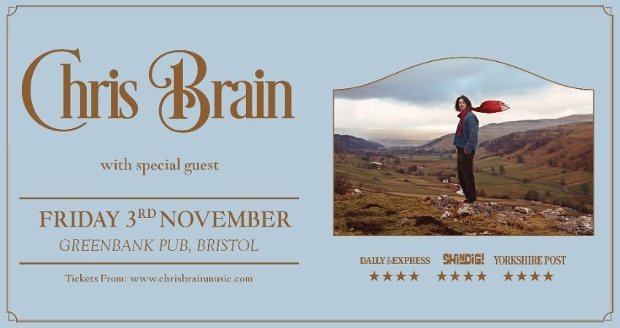 Chris Brain - Greenbank Pub, Bristol + Support From Molly Linen & Andy ...