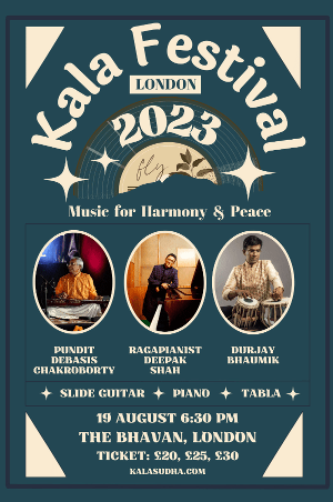 Kala Festival - Music For Harmony And Peace at The Bhavan Centre, London