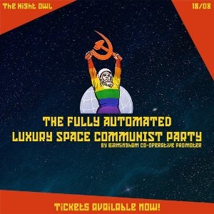 The Fully Automated Luxury Space Communist Party | Data Thistle