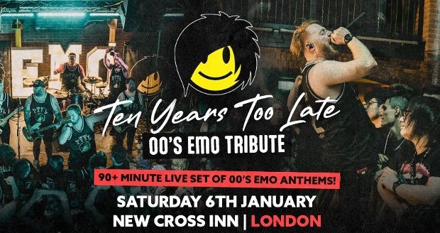 Ten Years Too Late - 2024 UK tour dates & tickets