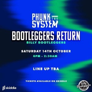Phunk The System Bootleggers Return | Data Thistle
