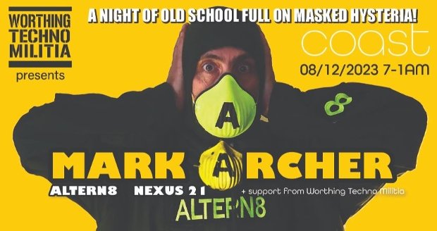 Worthing Techno Militia Presents: Mark Archer | Data Thistle