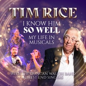 Sir Tim Rice - My Life In Musicals, I Know Him So Well | Data Thistle