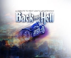 Back Into Hell: A Tribute to Meat Loaf and Jim Steinman - 2025 UK tour ...