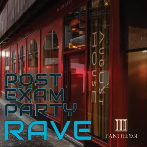 Post Exam Rave at August House, Glasgow