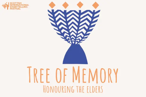 Tree Of Memory: Honouring The Elders at Scottish Storytelling Centre 2024