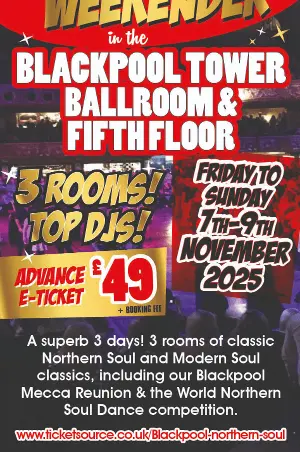 Togetherness Northern Soul Weekender at The Blackpool Tower