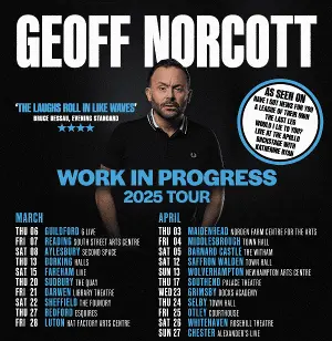 Geoff Norcott - Work In Progress 2025 Tour at Newhampton Arts Centre ...