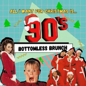 All I want for Xmas is… 90s Bottomless Brunch at Revolution, Cardiff