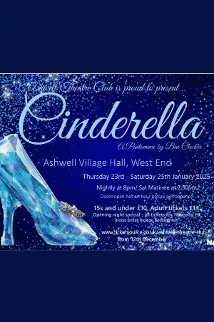 Cinderella - A Pantomime by Ben Crocker at Ashwell Village Hall