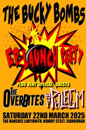 The Bucky Bombs - EP Launch Party at The Banshee Labyrinth, Edinburgh