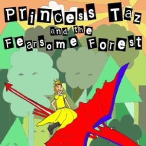 Princess Taz and the Fearsome Forest